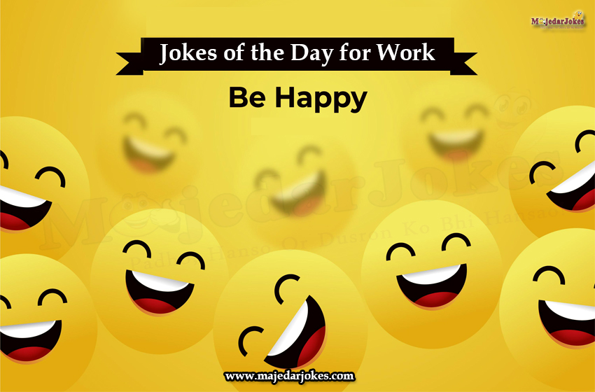 Best Joke of the Day for Work – Funny & Clean Office Jokes